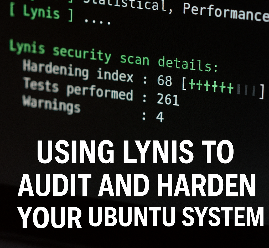 📊 Audit and Harden Ubuntu with Lynis | Revoltciph3r